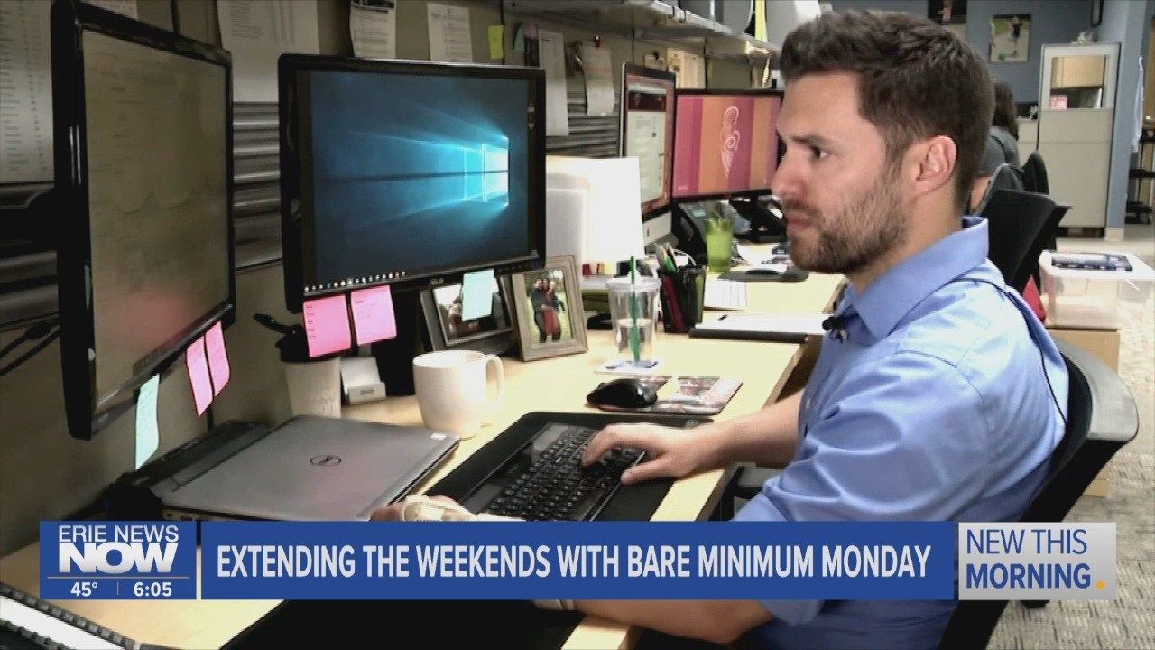 Limiting Sunday Scaries with Bare Minimum Monday - Erie News Now | WICU ...
