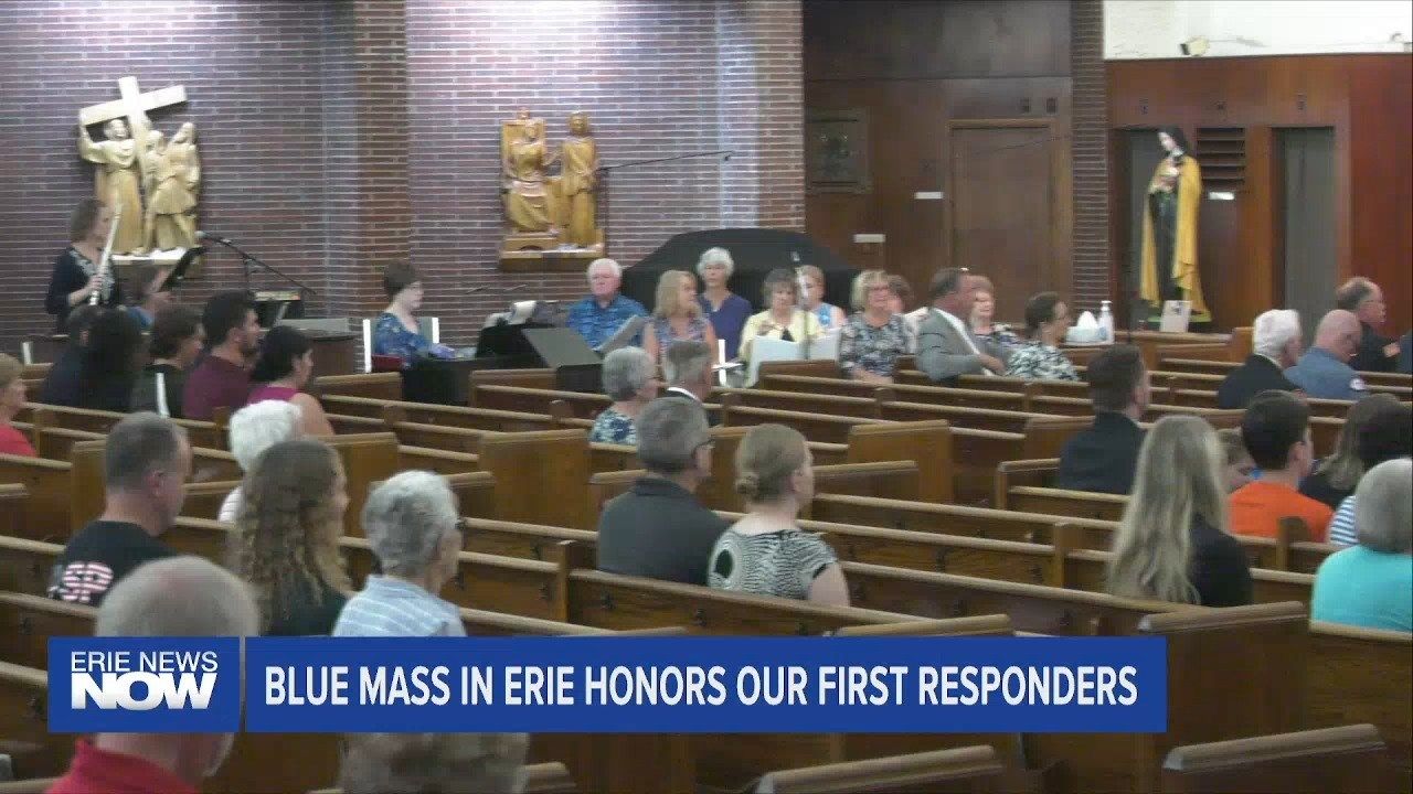 Blue Mass in Erie Honors Our First Responders - Erie News Now | WICU ...