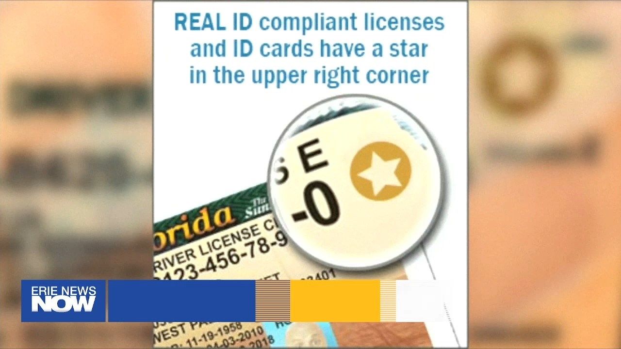 Real ID: What You Need To Know - Erie News Now | WICU and WSEE in Erie, PA